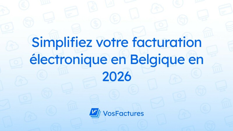 Facturation Électronique en Belgique 2026 avec Peppol